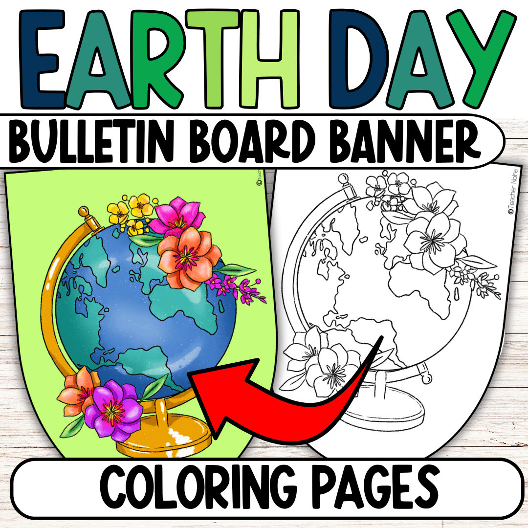 Earth Day Bulletin Board – Teacher Noire