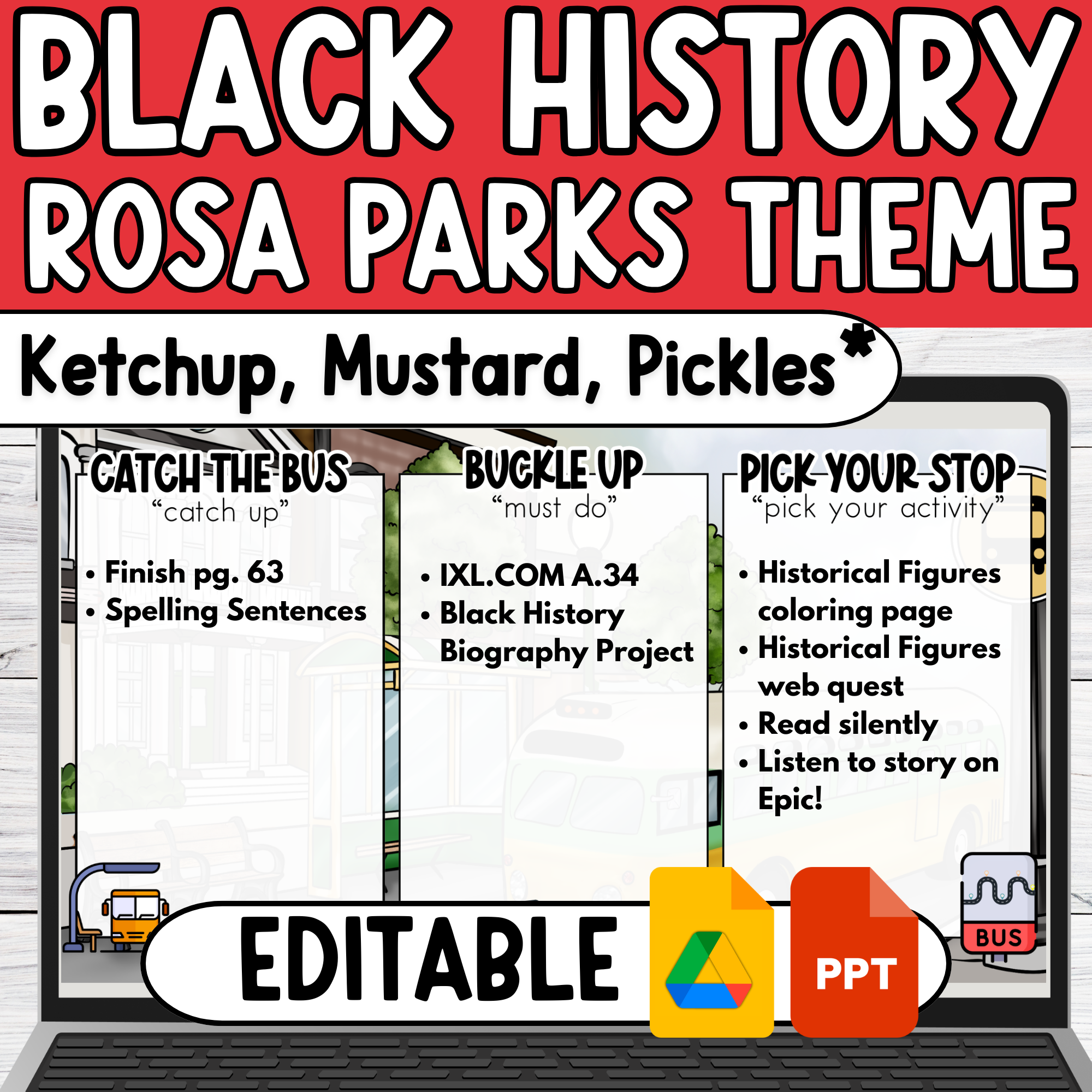 Ketchup, Mustard, Pickles- Rosa Parks Theme – Teacher Noire