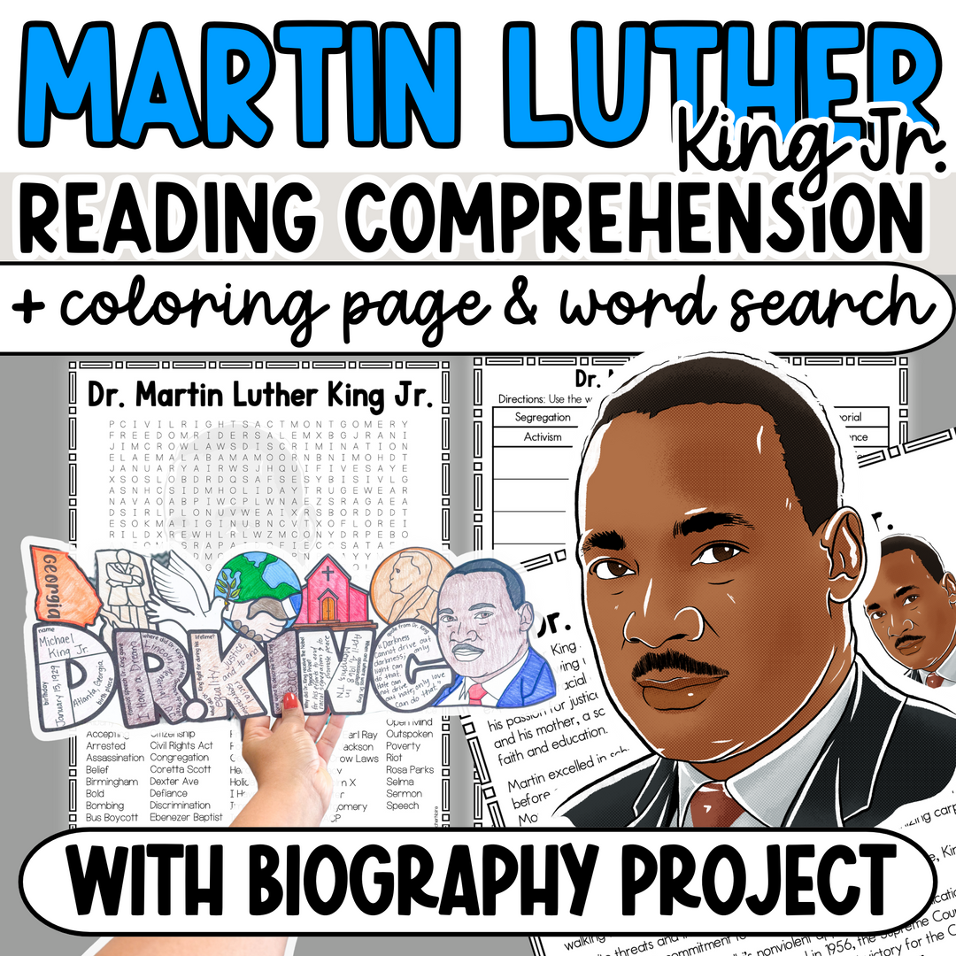 Martin Luther King Jr Reading Passage Project – Teacher Noire