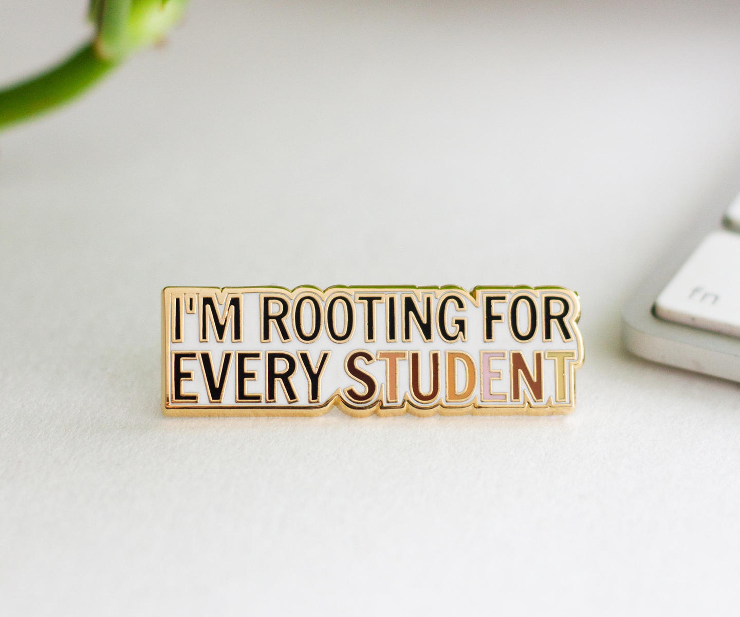 Teacher Enamel Pin-I'm Rooting for Every Student Enamel Pin – Teacher Noire