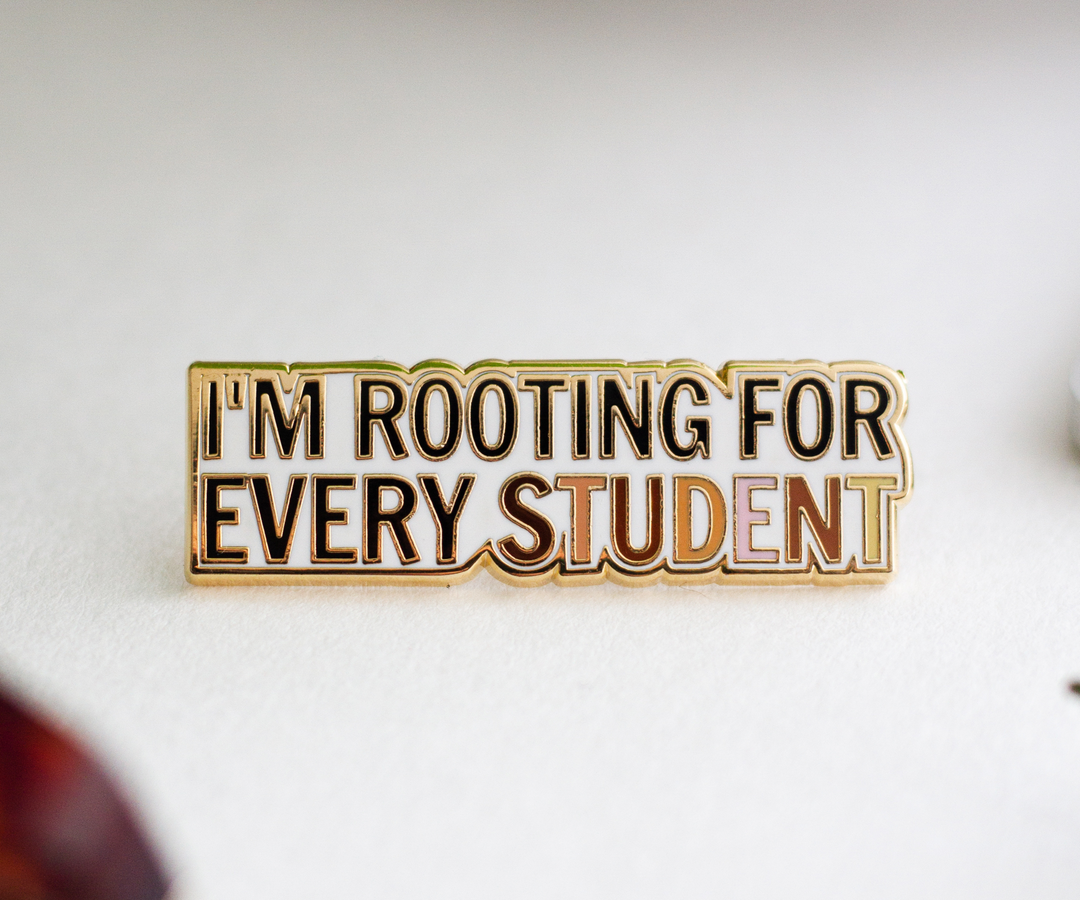 Teacher Enamel Pin-I'm Rooting for Every Student Enamel Pin – Teacher Noire