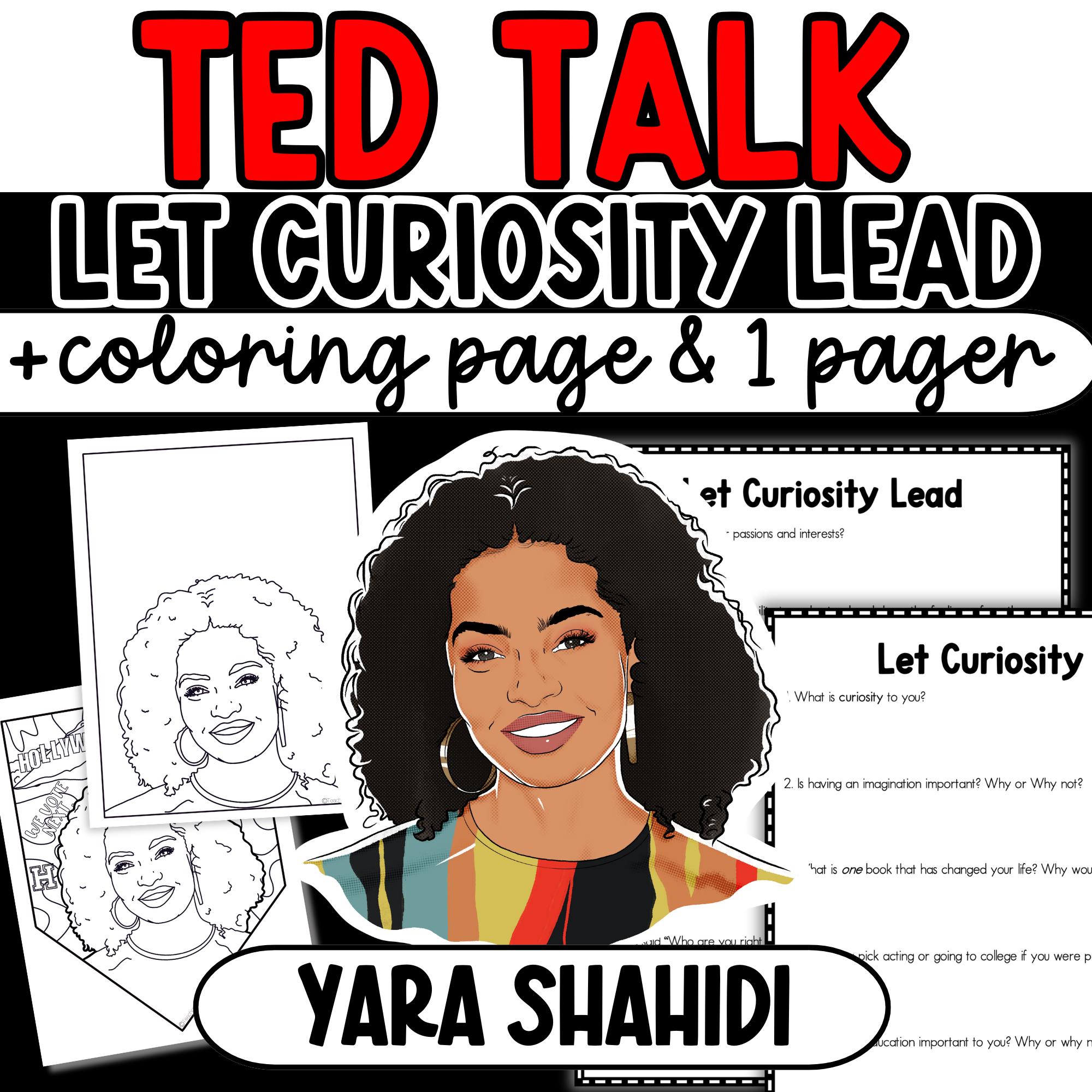 Ted Talk Yara Shahidi Let Curiosity Lead Activity – Teacher Noire