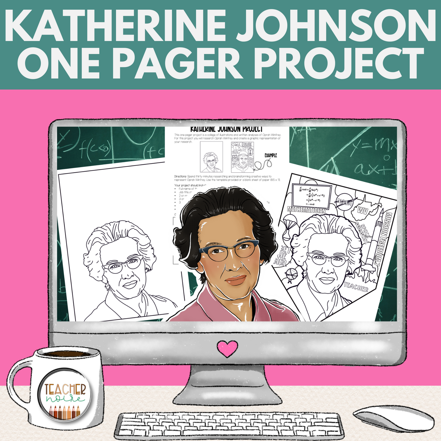 Katherine Johnson One Pager – Teacher Noire