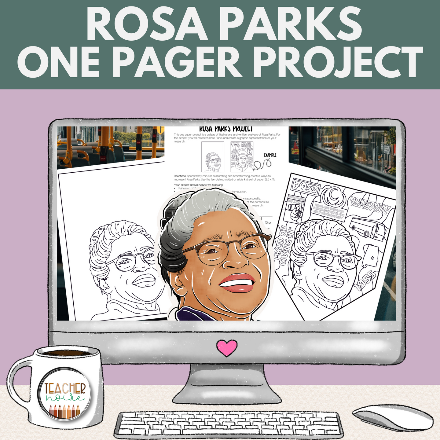 Rosa Parks One Pager Project – Teacher Noire